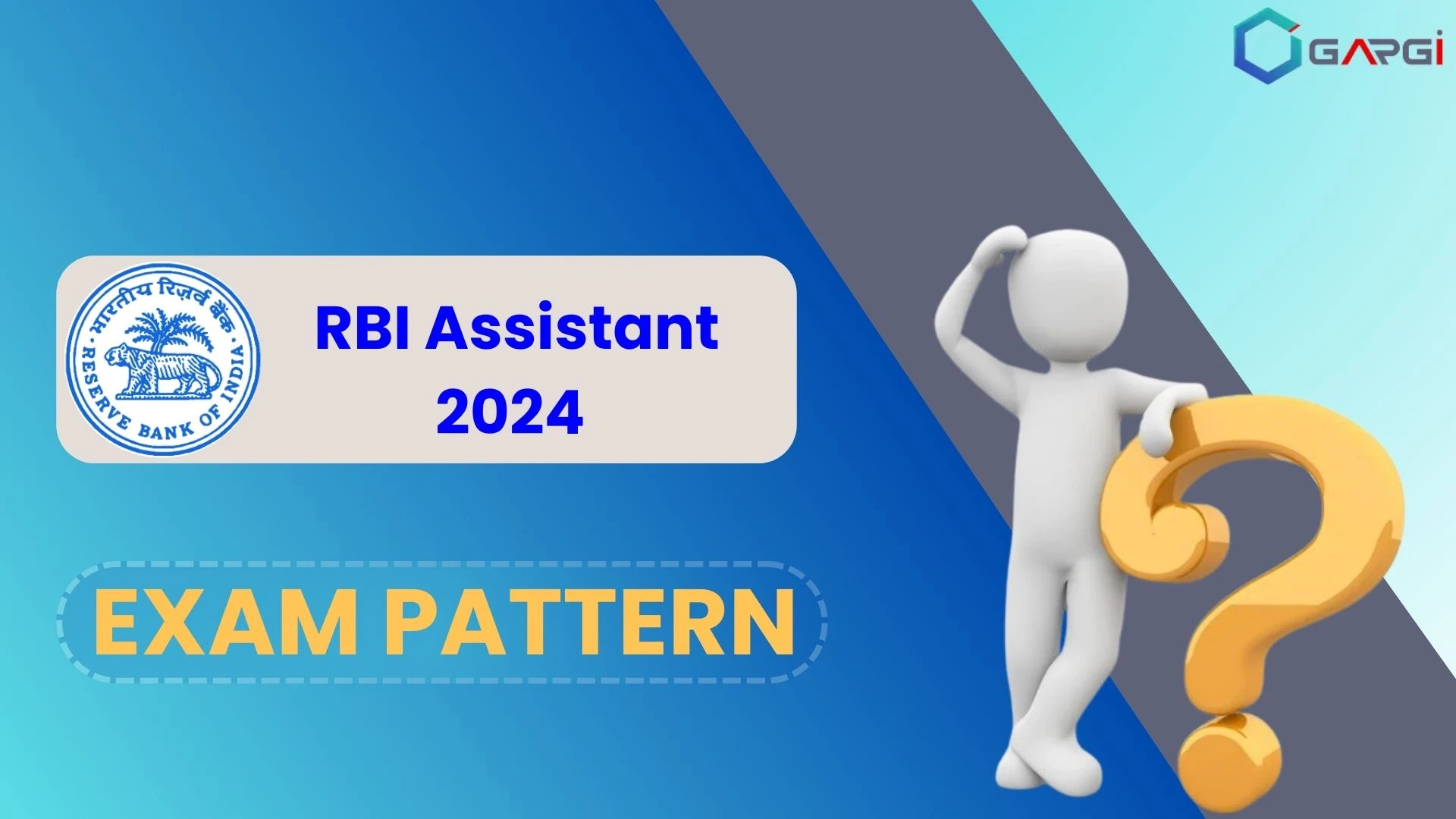 Exam Pattern for RBI Assistant - Scheme of Examination
