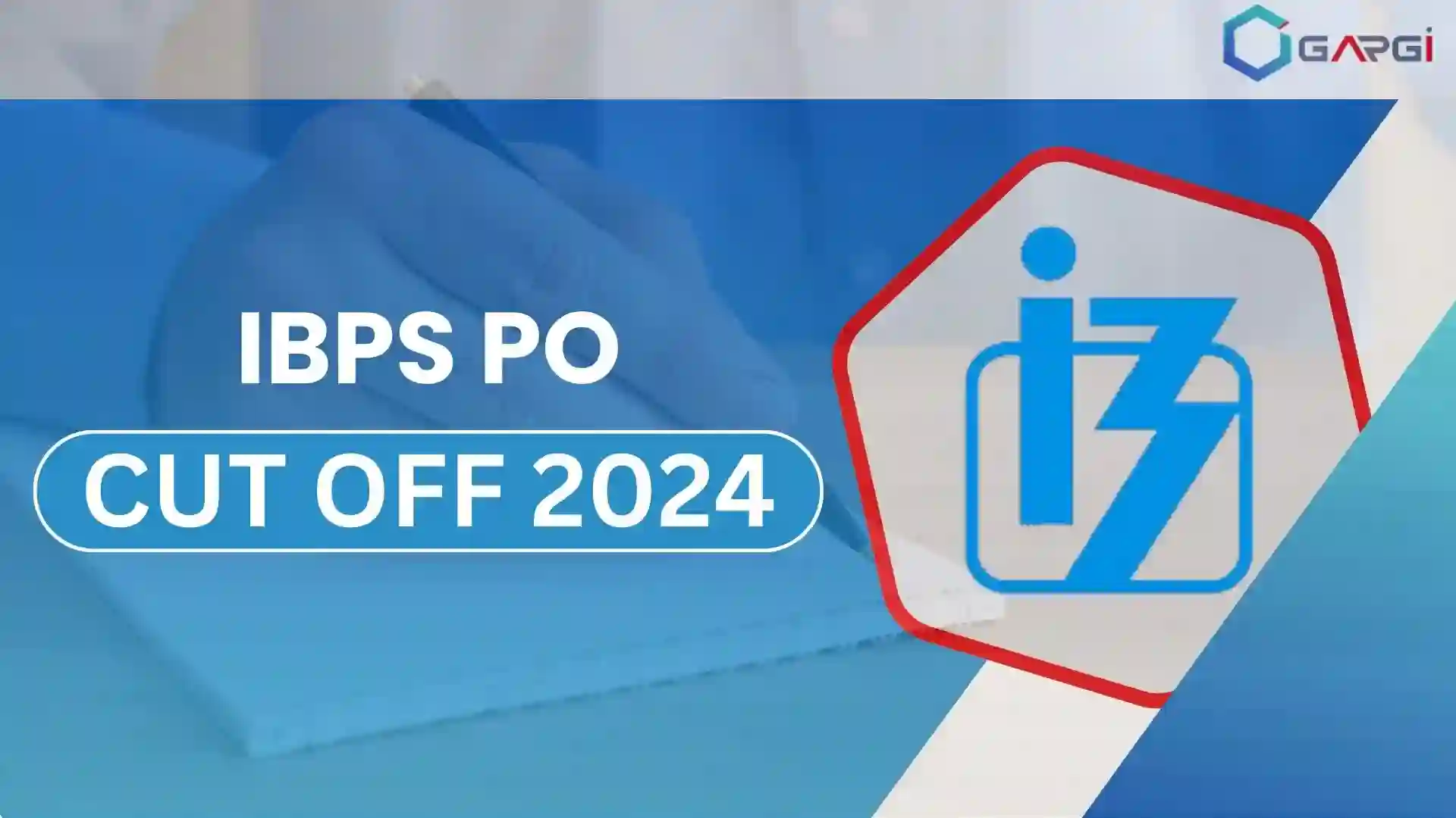 IBPS PO Cut off 2024 - Projections and Analysis