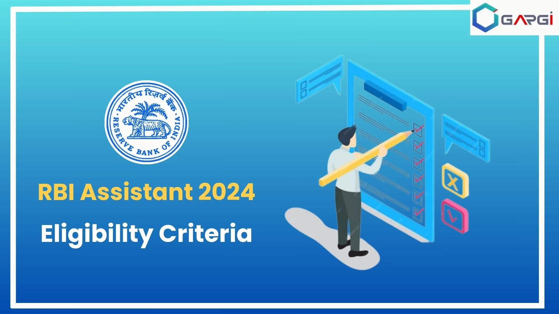 RBI Assistant Eligibility Criteria 2024 - Important Check Points