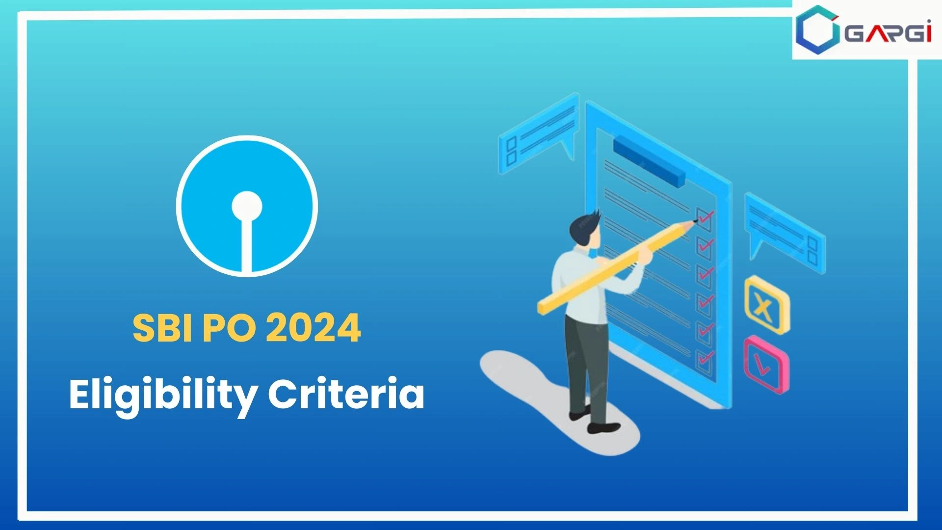 SBI PO Eligibility Criteria 2024 - Important Check Points